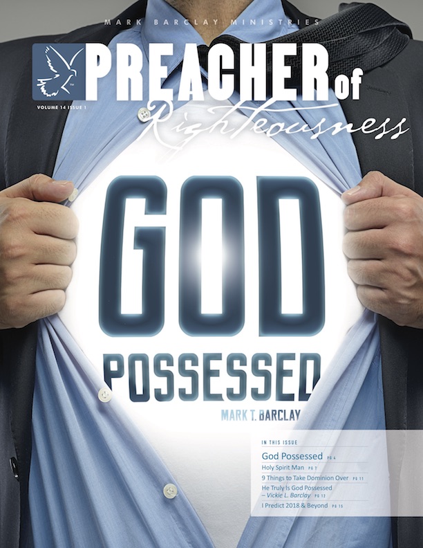 "Preacher of Righteousness" Magazine by Dr. Mark T. Barclay
